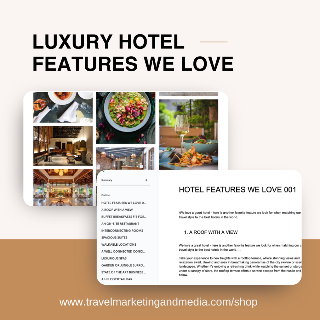 Hotel Features We Love 001 – TRAVEL MARKETING & MEDIA